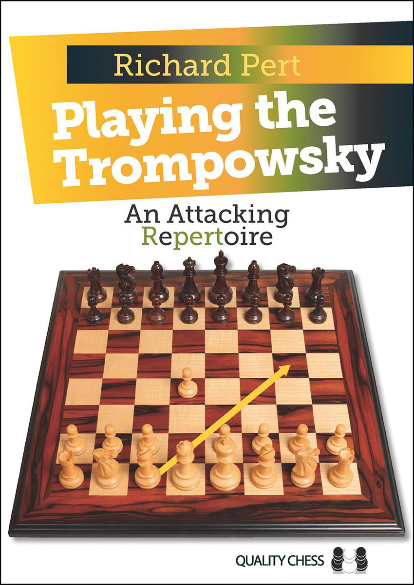 Playing the Trompowsky by Richard Pert – Chess Universe